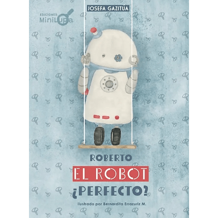 Roberto el robot ¿perfecto? | Nuevo - Lúdiko - juguetes didácticos