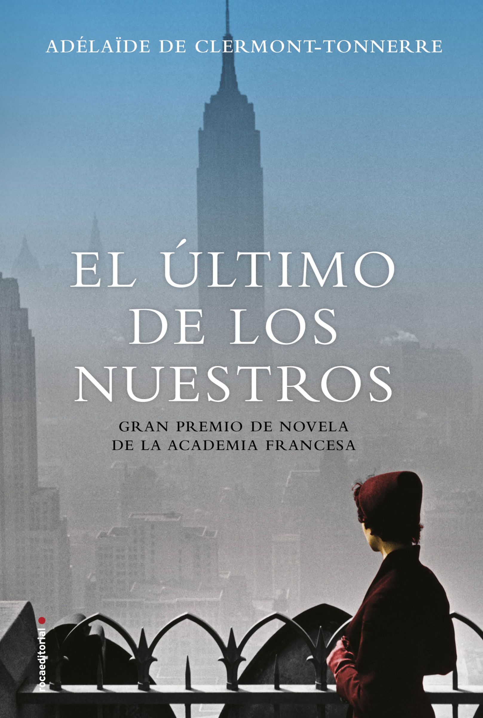 El último de los nuestros - Adelaide de Clermont Tonnerre | Rincón del ...