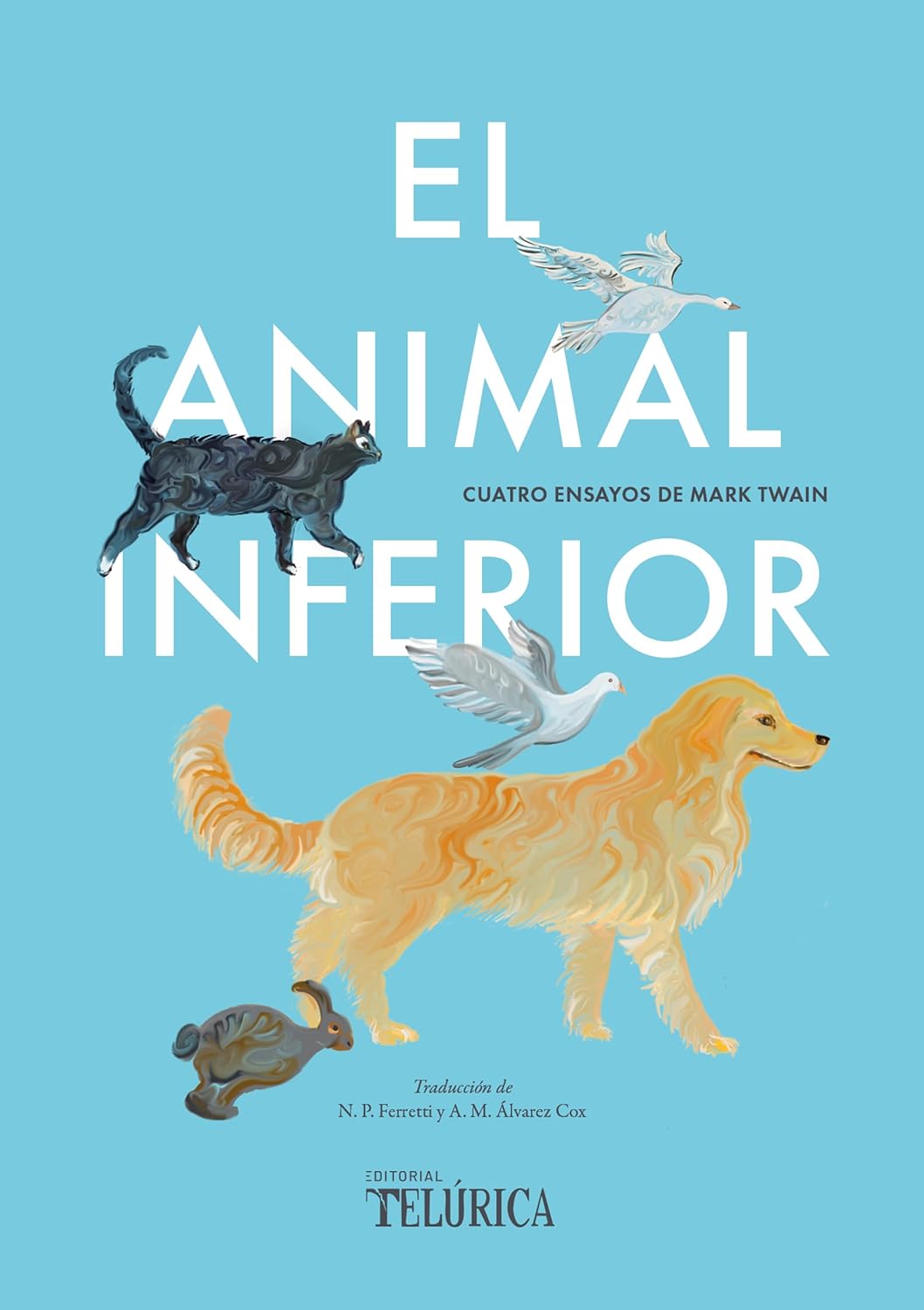 El animal inferior - Mark Twain - Telúrica | Rincón del Libro