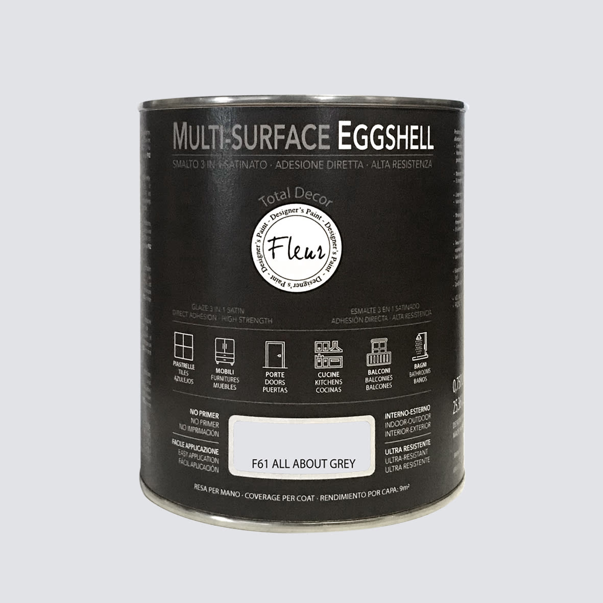 PINTURA MULTI-SURFACE EGGSHELL ALL ABOUT GREY | Fleur Designer´s Paint