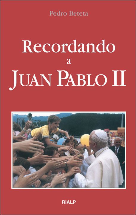 RECORDANDO A JUAN PABLO II | Libros Proa