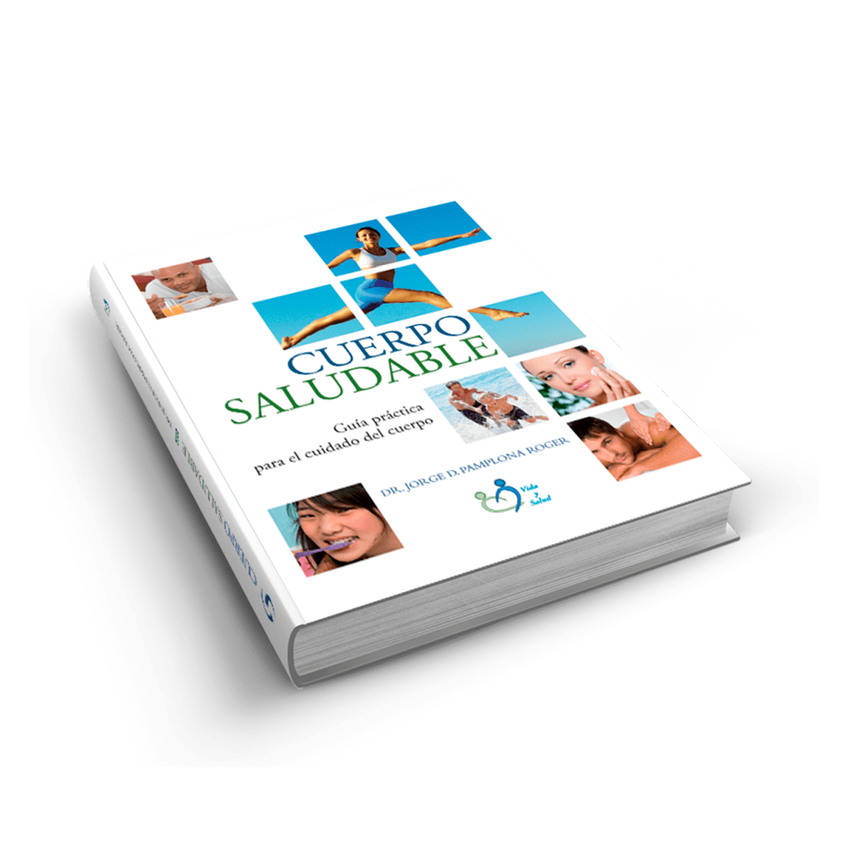 CUERPO SALUDABLE "GUÍA PRÁCTICA PARA EL CUIDADO DEL CUERPO" | SEHS