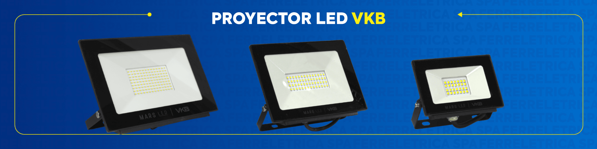 Proyector Led VKB | Ferrelectrica Materiales Electricos