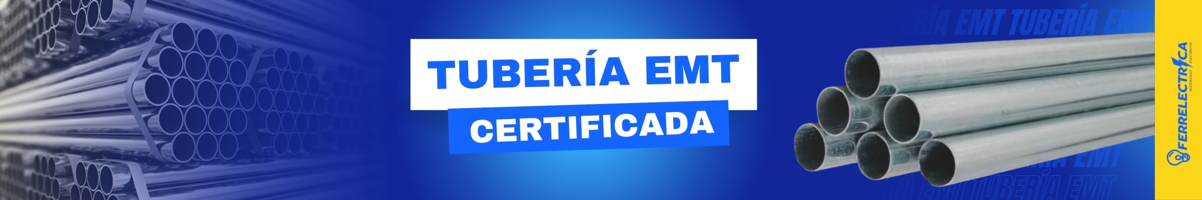 TUBERÍA EMT | Ferrelectrica Materiales Electricos