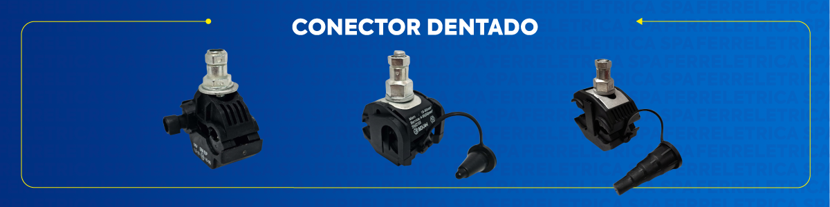 Conector Dentado | Ferrelectrica SPA