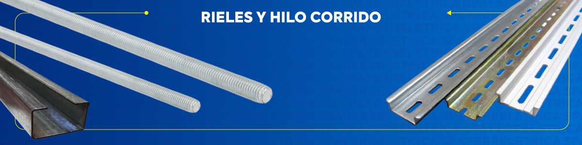 RIELES | Ferrelectrica Materiales Electricos