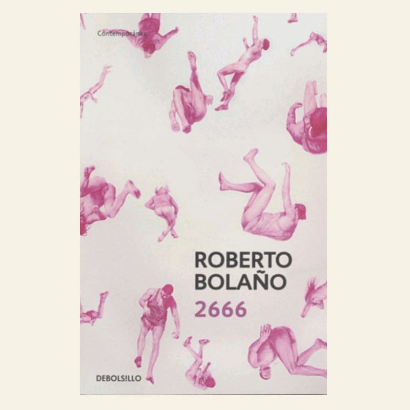2666 | Roberto Bolaño | Una casa de Cartón