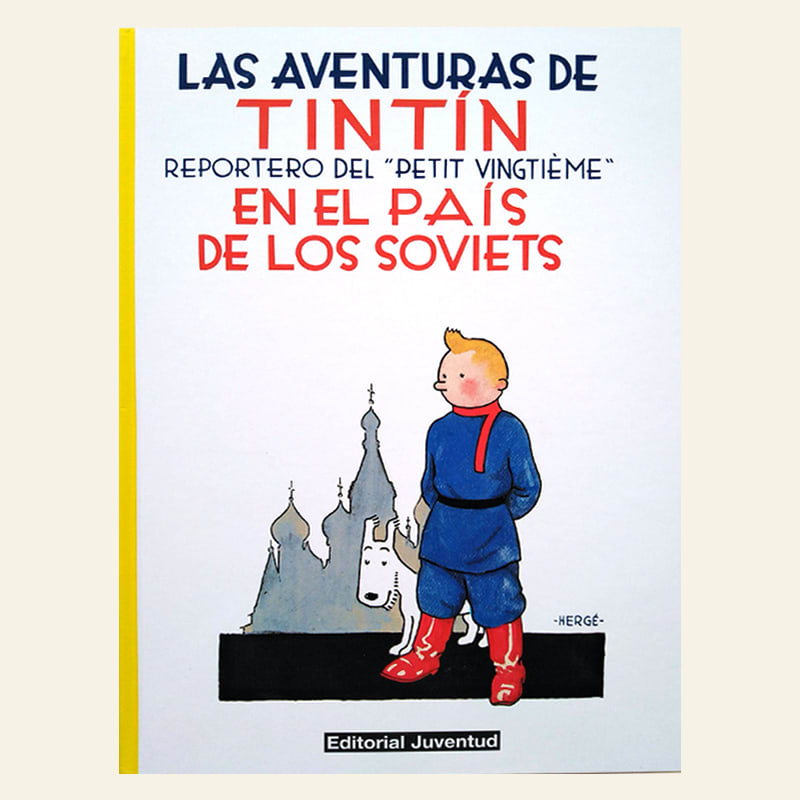 Tintin en el país de los soviets | Hergé | Una casa de Cartón