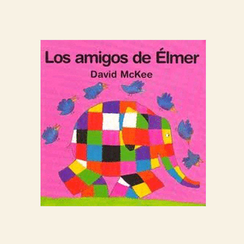 Los amigos de Élmer | David McKee (F) | Una casa de Cartón