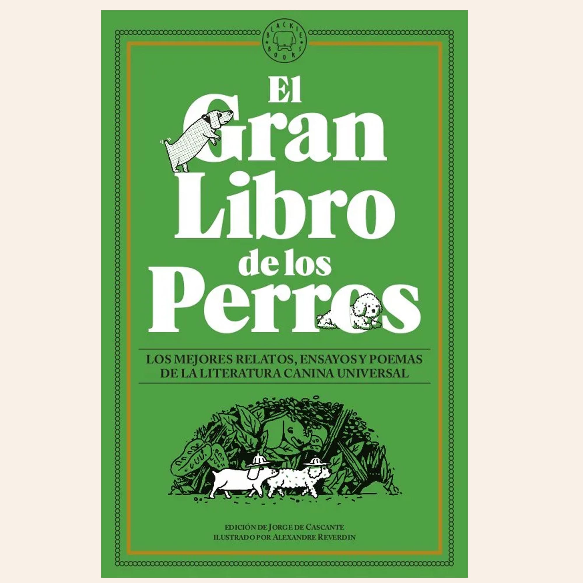 El gran libro de los perros | Varios autores | Una casa de Cartón