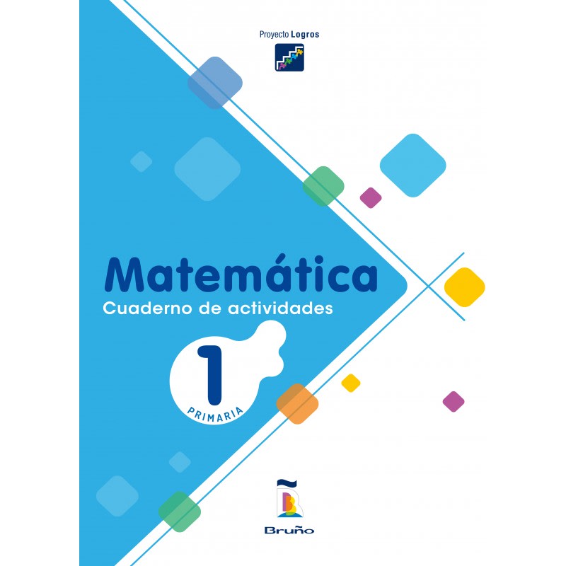 PACK MATEMÁTICA 1 PRIM LOGROS (ACT + MATERIALES + DESAFÍO) | Librería Libooks