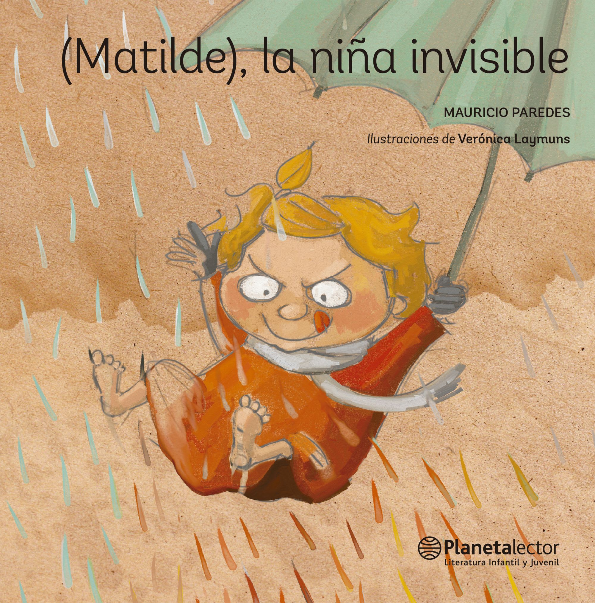 MATILDE,LA NIÑA INVISIBLE-PLANETALECTOR | SOTAVENTO LIBROS