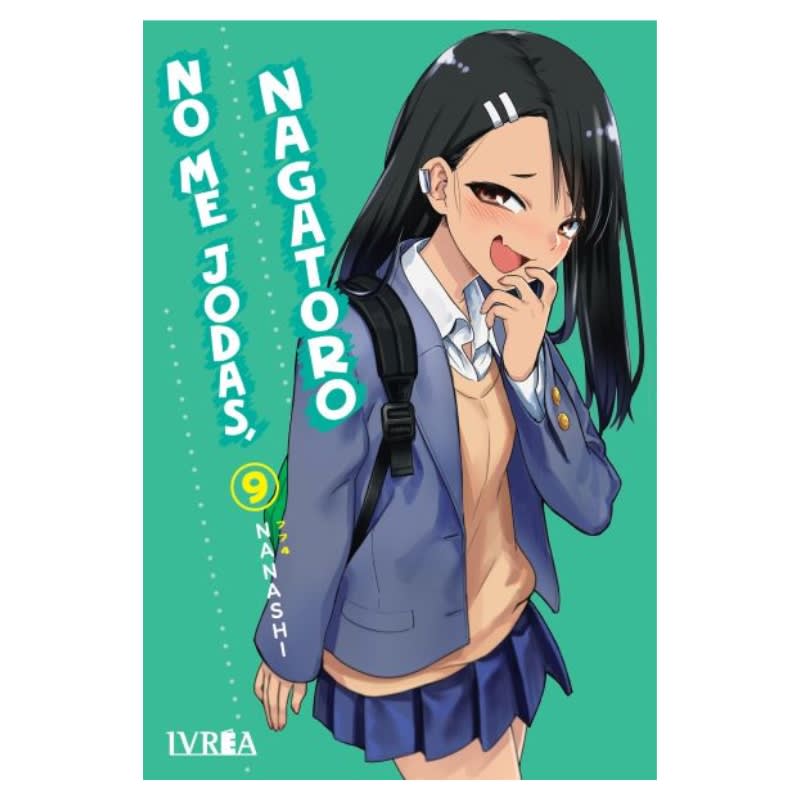 NO ME JODAS, NAGATORO 09 - IVREA ARG | Tsuki Manga Store