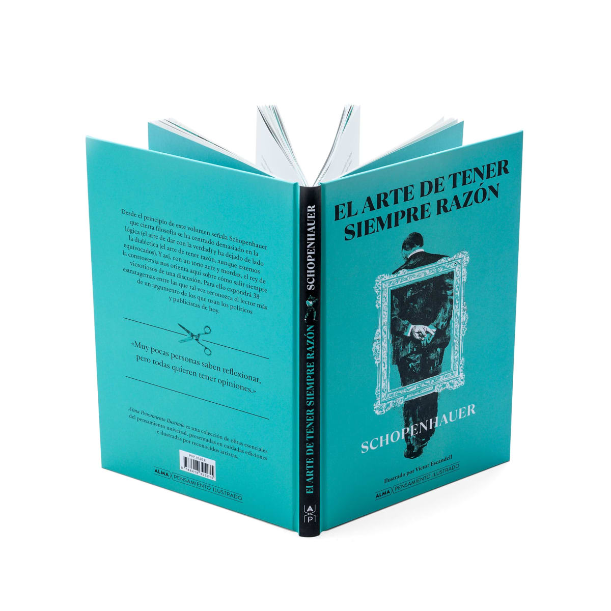 EL ARTE DE TENER SIEMPRE RAZÓN - ALMA PENSAMIENTO ILUSTRADO | Alerce ...