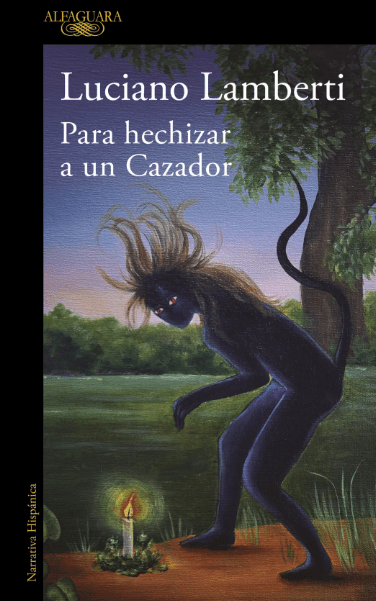 PARA HECHIZAR A UN CAZADOR | Alerce Literario - Librería en Osorno y La ...
