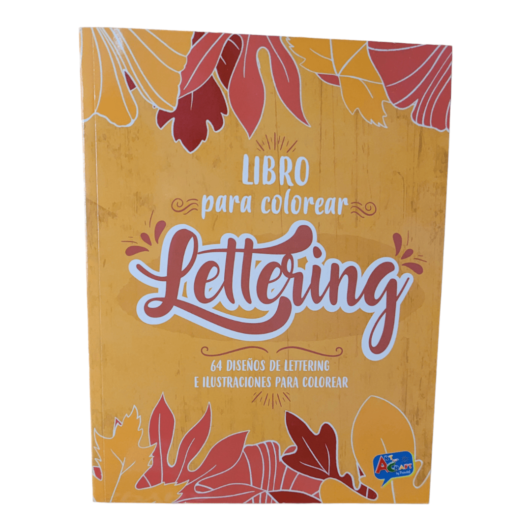 Art and Craft Libro P/Colorear Lettering 64pag 524207 | Distribuidora y ...
